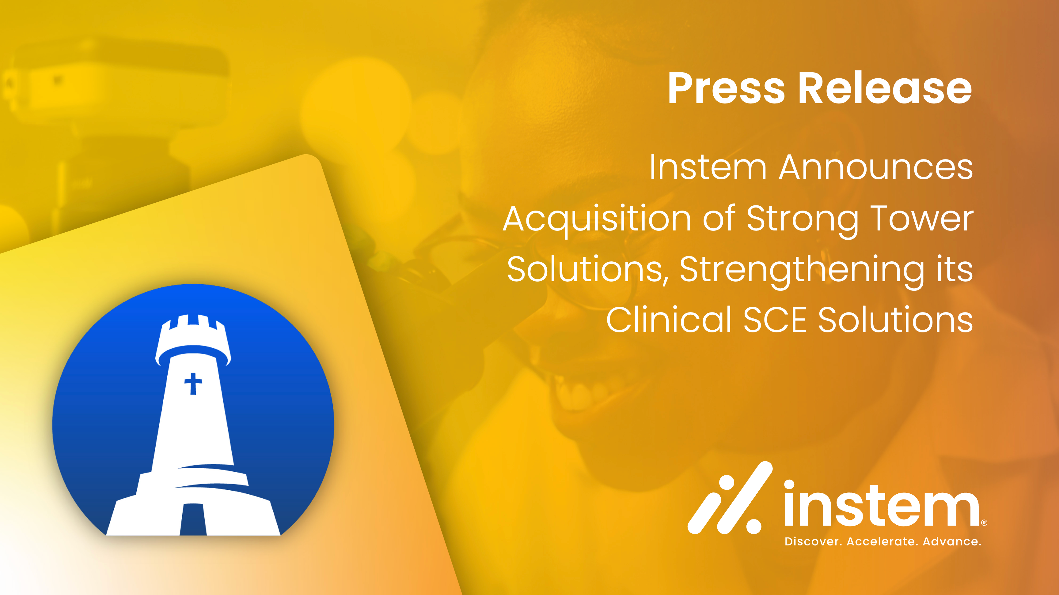 Instem 宣布收购 Strong Tower Solutions，加强其临床 SCE 解决方案 - Life Science ...